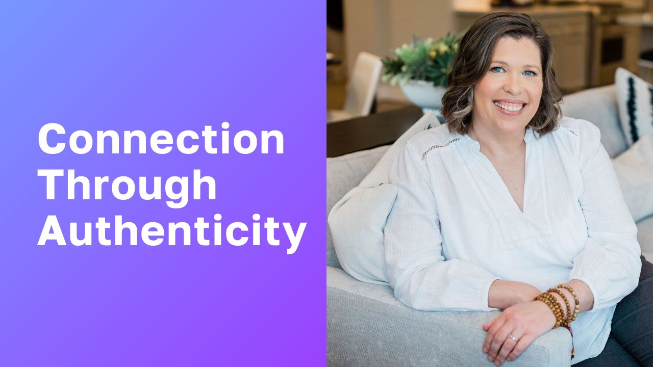How to Create Authentic Connections with Your Customers ft. Julie ...